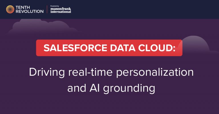The Secret to Real-Time Personalization? Salesforce Data Cloud